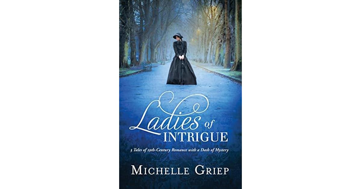 Book giveaway for Ladies of Intrigue: 3 Tales of 19th-Century Romance ...