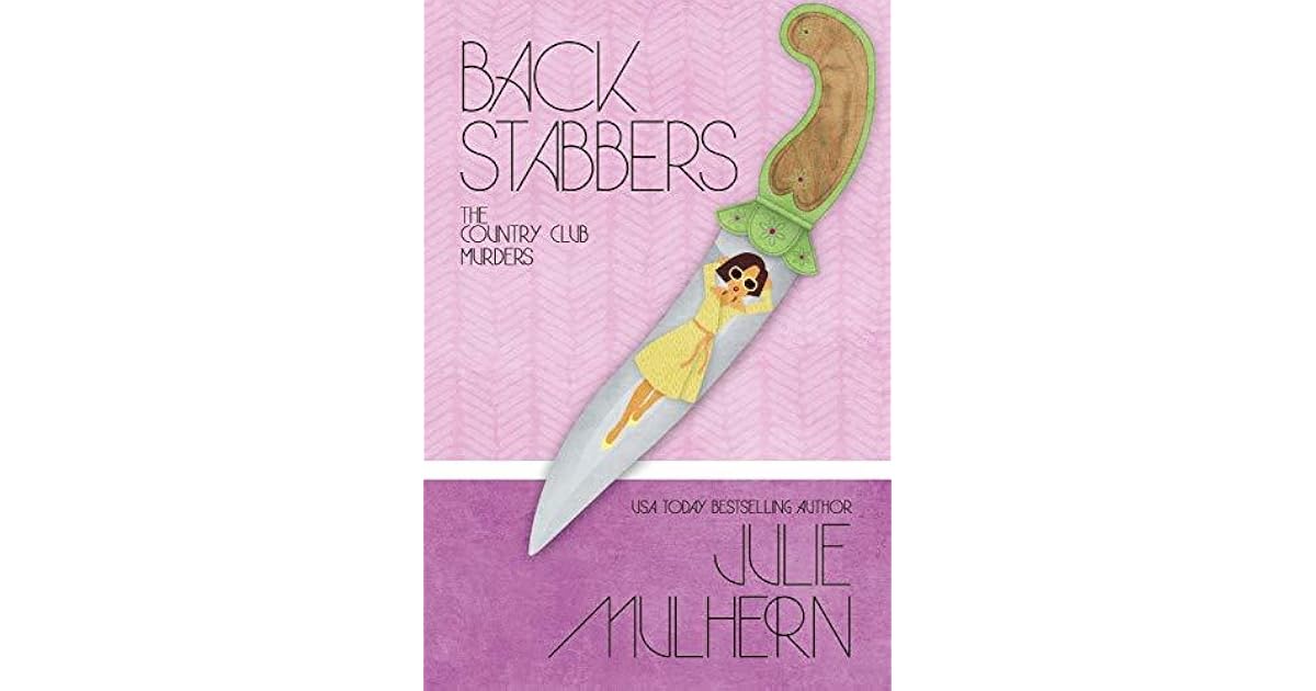 Back Stabbers by Julie Mulhern