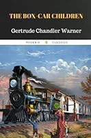The Box-Car Children by Gertrude Chandler Warner