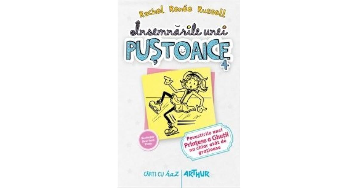 INSEMNARILE UNEI PUSTOAICE VOLUMUL 4 by Rachel Renée Russell