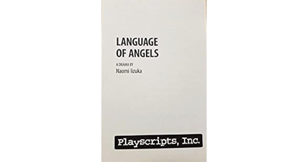 Language of Angels by Naomi Iizuka