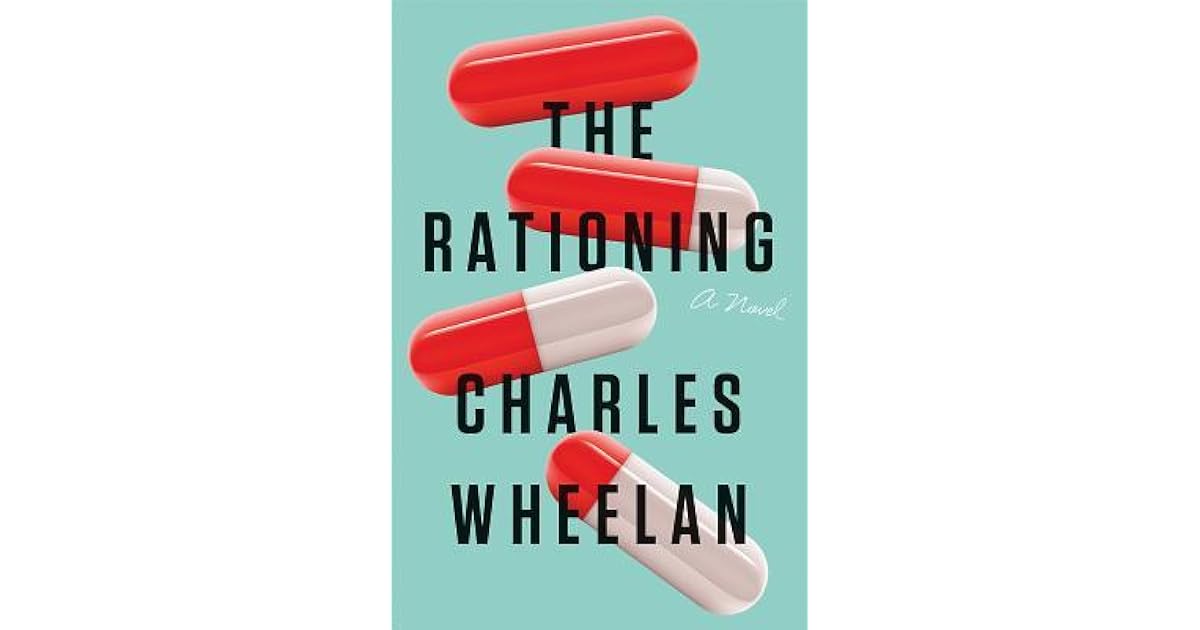 The Rationing by Charles Wheelan