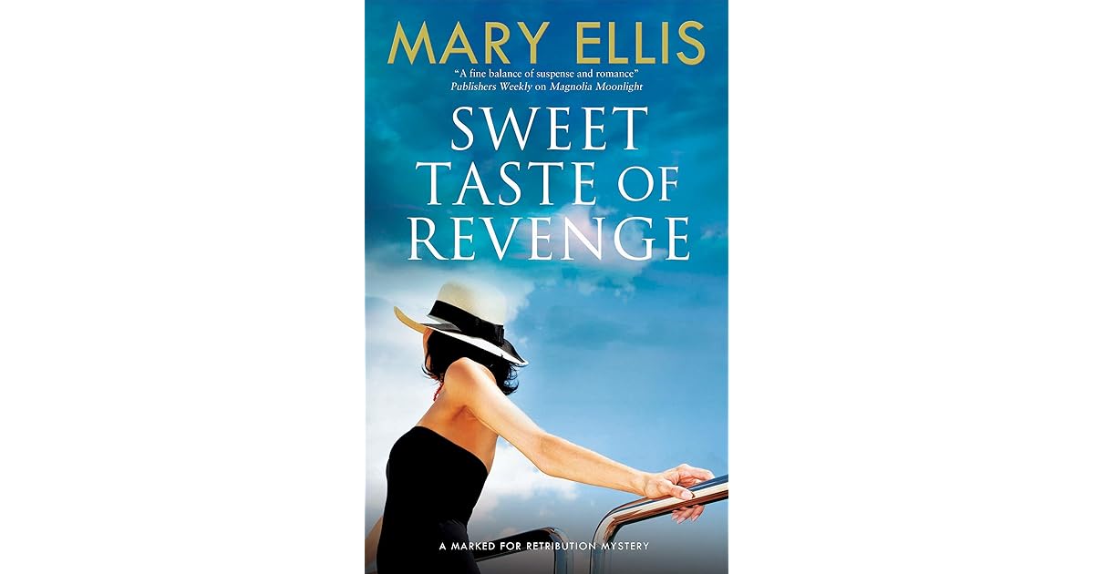 Sweet Taste of Revenge by Mary Ellis