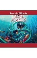 Rise of the Jumbies (The Jumbies #2) by Tracey Baptiste