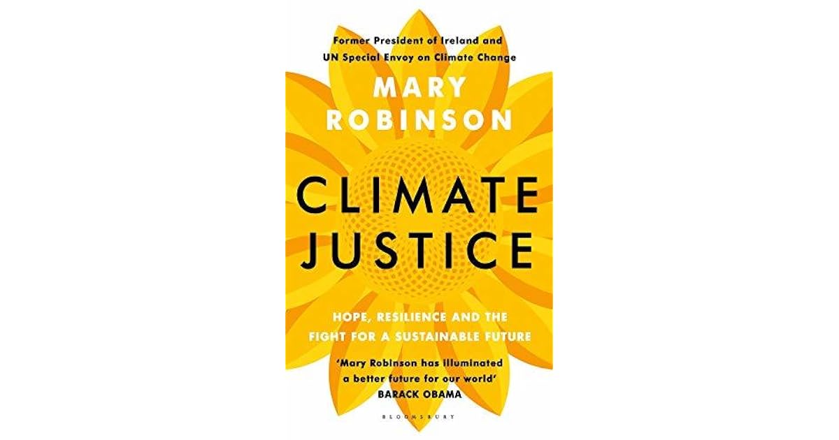 Climate Justice: Hope, Resilience, and the Fight for a Sustainable ...