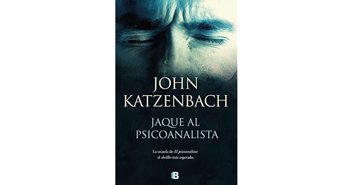 Jaque Al Psicoanalista / The Analyst II by John Katzenbach