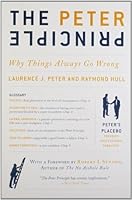 The Peter Principle by Laurence J. Peter