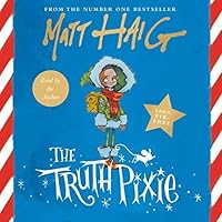 The Truth Pixie (Christmas, #3.5) by Matt Haig