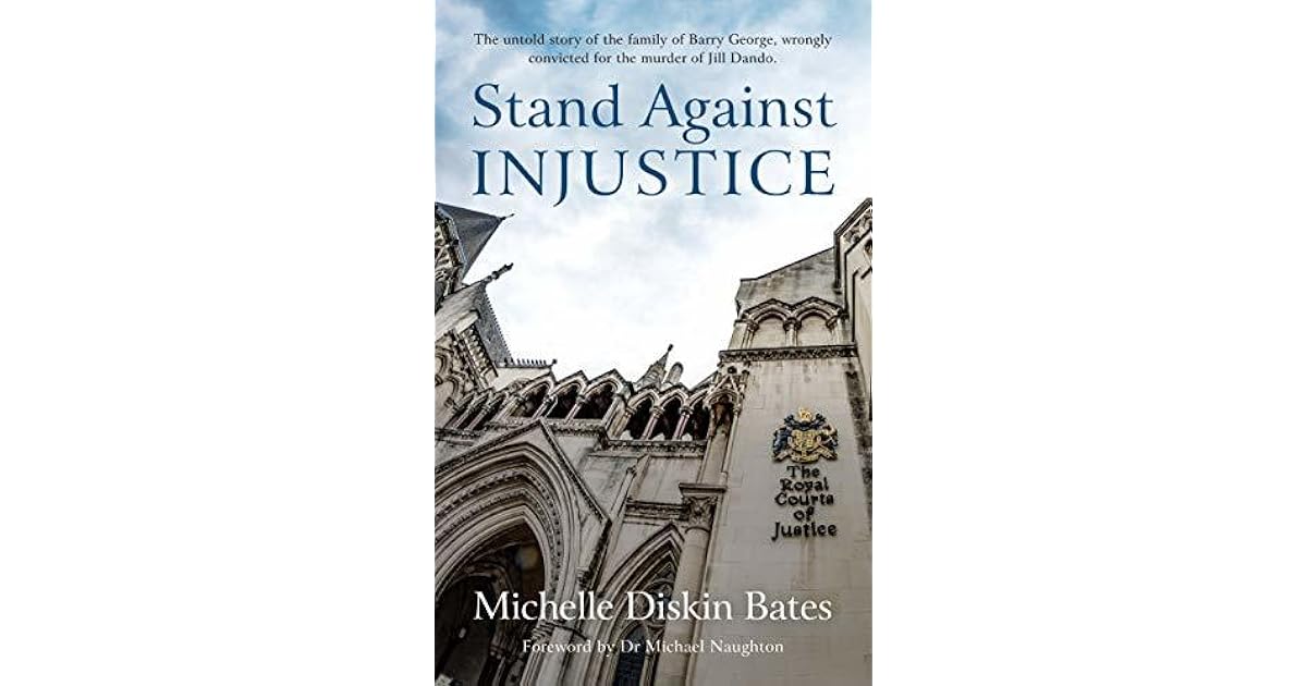 Stand Against Injustice: The untold story of the family of Barry George ...