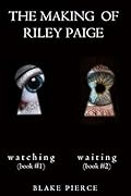 The Making of Riley Paige Series by Blake Pierce