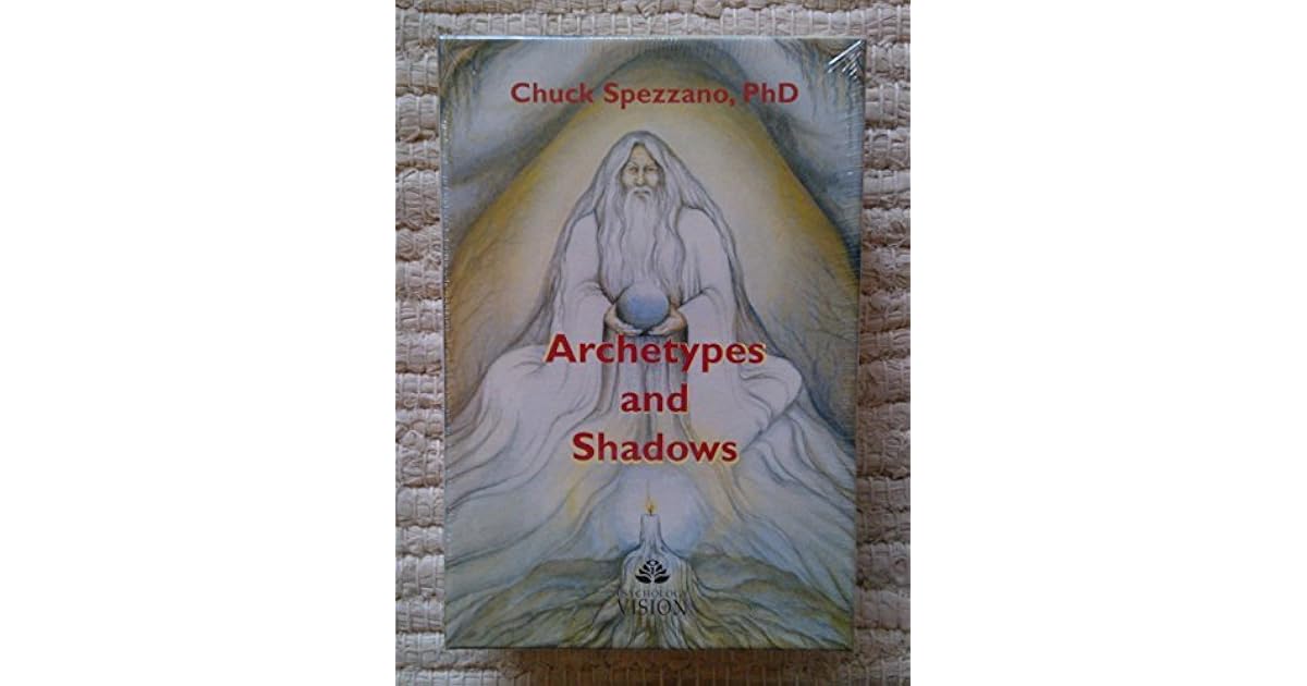 Archetypes and Shadows Deck by Chuck Spezzano by Chuck Spezzano