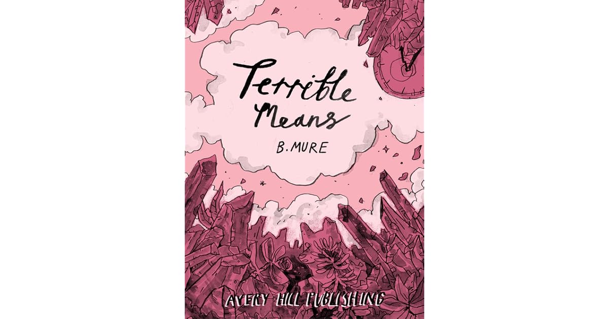 Terrible Means by B. Mure