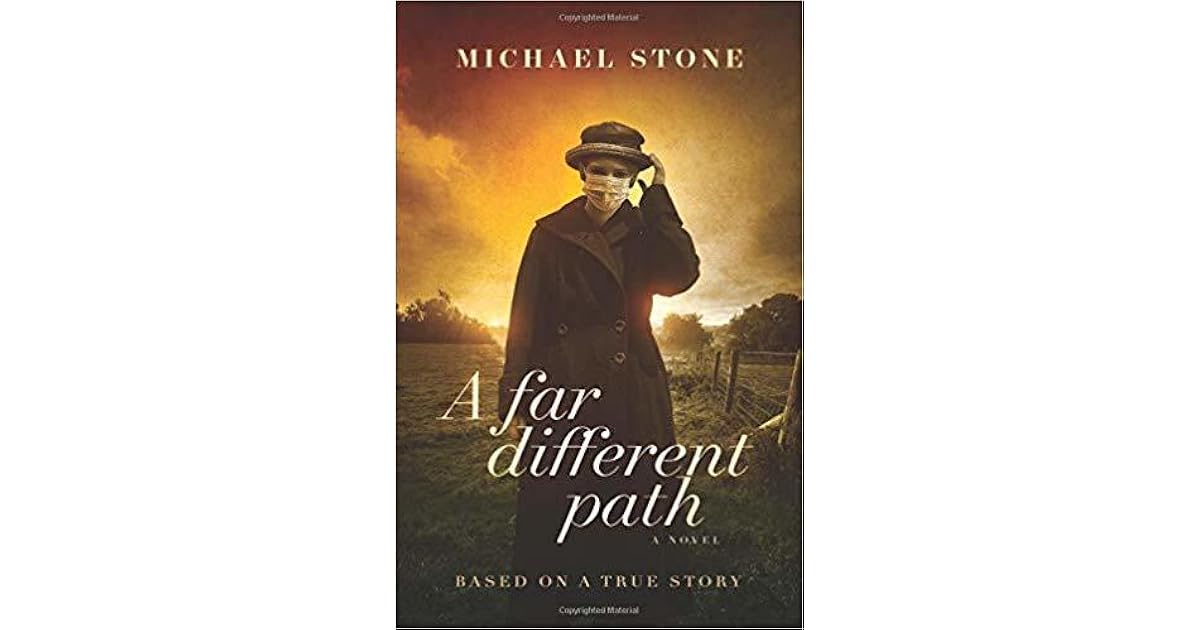A Far Different Path by Michael Stone