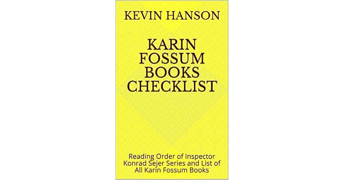 Karin Fossum Books Checklist: Reading Order of Inspector Konrad Sejer ...