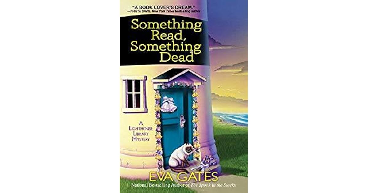 Something Read, Something Dead by Eva Gates