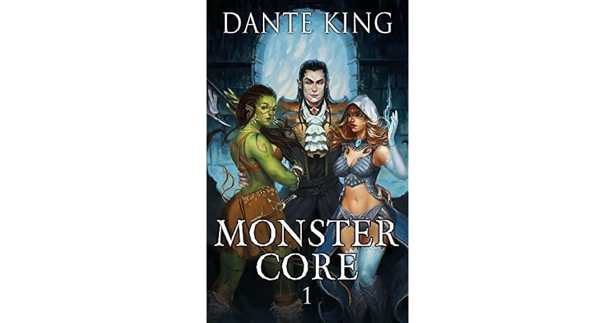 Monster Core (Monster Core, #1) by Dante King