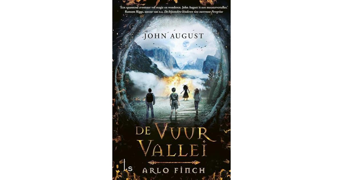 De Vuurvallei (Arlo Finch #1) by John August