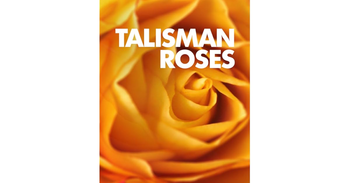 Talisman Roses by Tennessee Williams