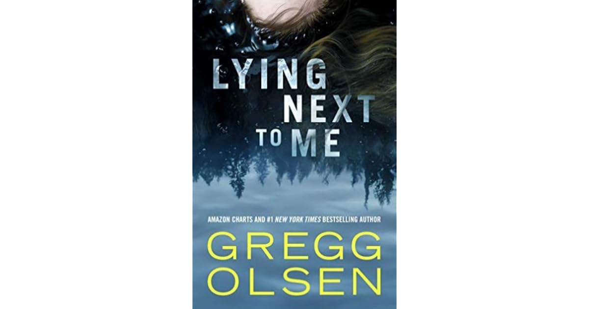 Book giveaway for Lying Next to Me by Gregg Olsen Apr 20-May 20, 2019
