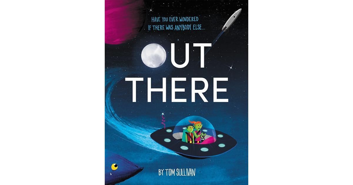 Out There by Tom Sullivan