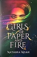 Girls of Paper and Fire by Natasha Ngan