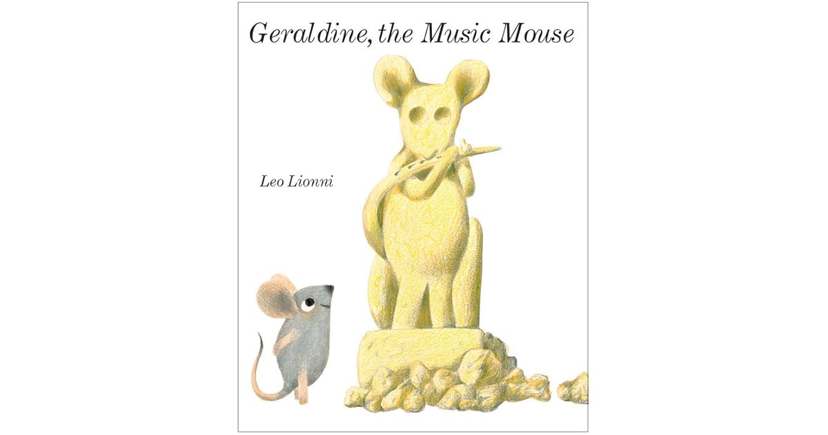 Geraldine, the Music Mouse by Leo Lionni