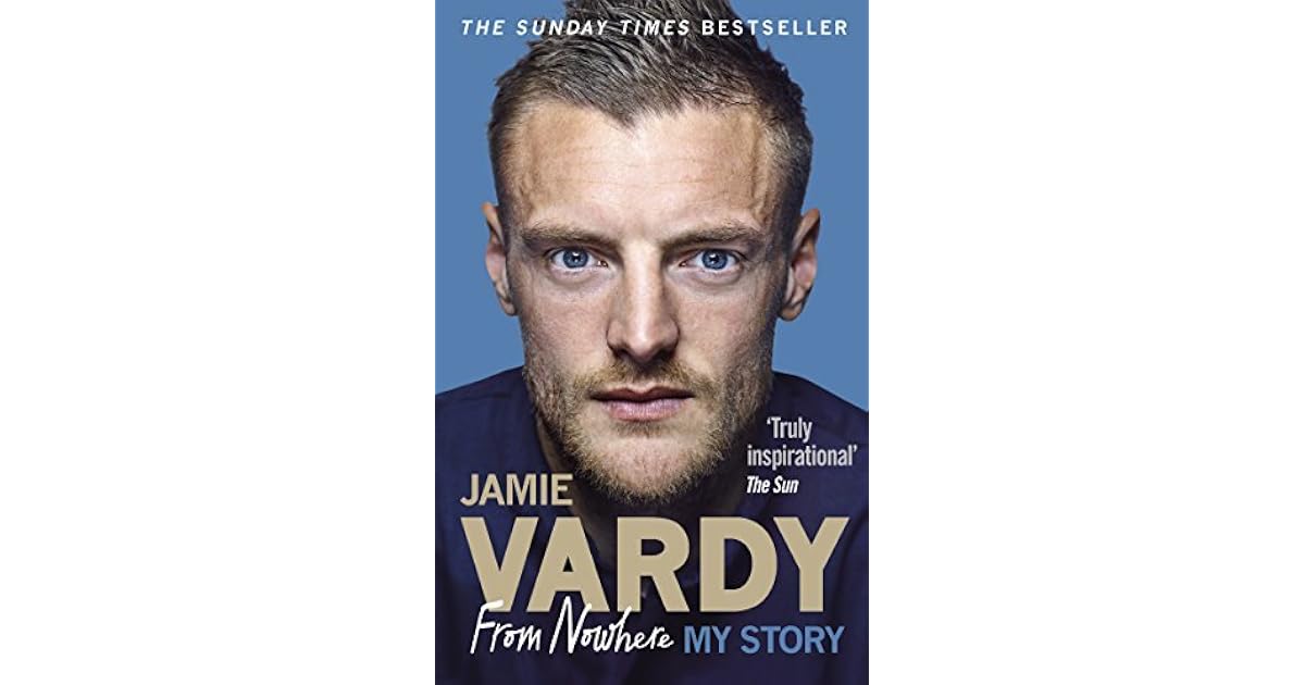 Jamie Vardy: My Story by Jamie Vardy