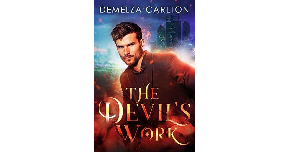 The Devil's Work (Mel Goes to Hell, #1) by Demelza Carlton