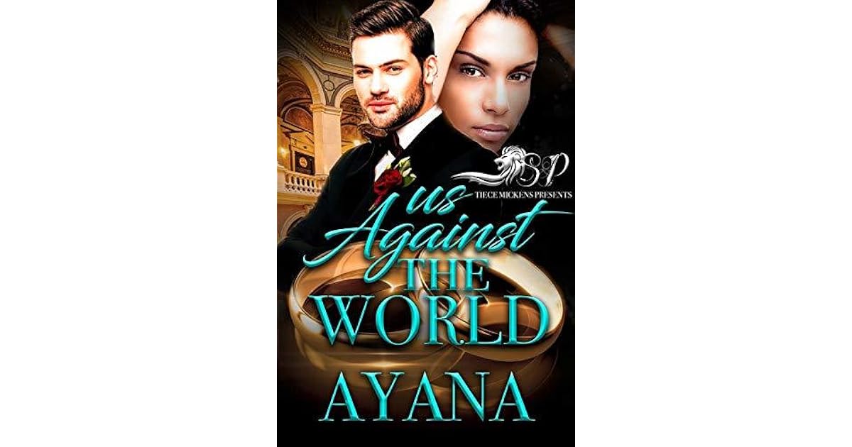 Us Against The World by Ayana