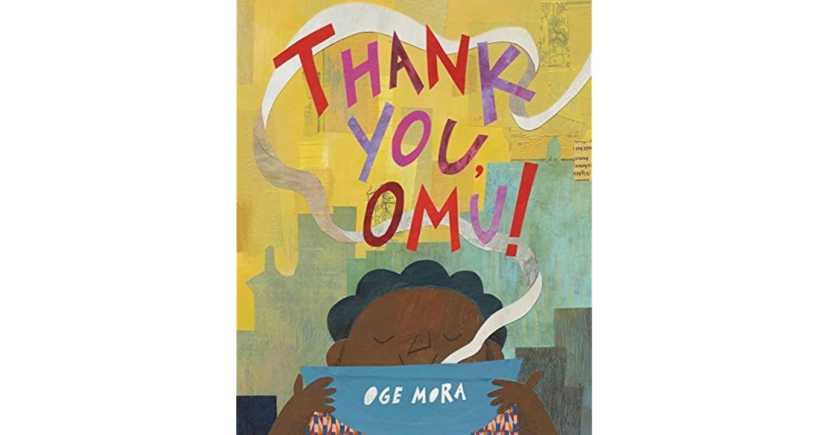 Thank You, Omu! by Oge Mora