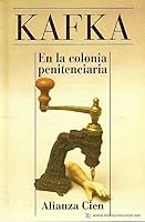 In the Penal Colony by Franz Kafka