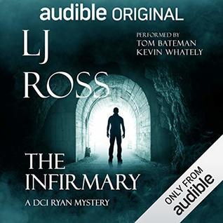 The Infirmary (DCI Ryan series prequel) by L.J. Ross