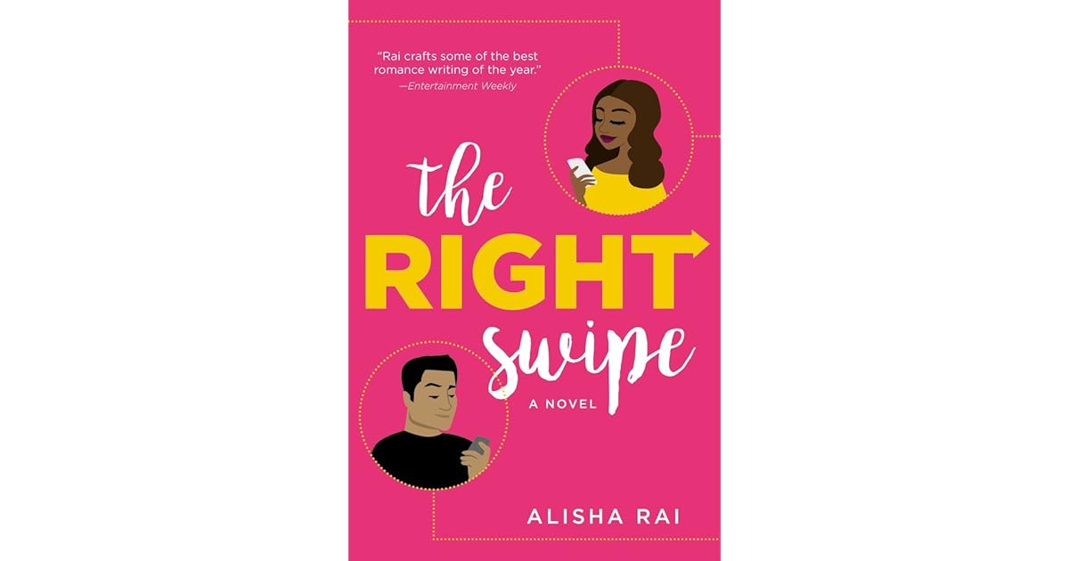 The Right Swipe (Modern Love, #1) by Alisha Rai