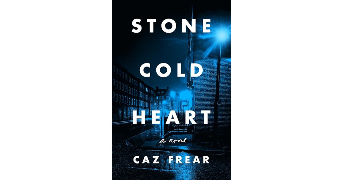 Stone Cold Heart (Cat Kinsella, #2) by Caz Frear