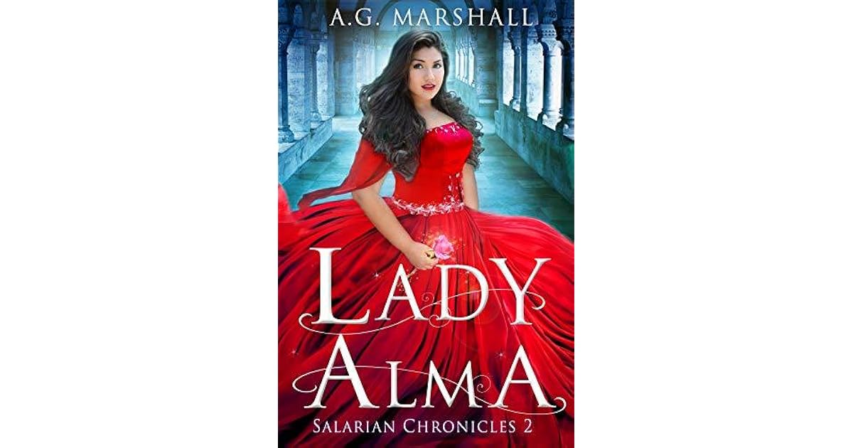 Lady Alma (Salarian Chronicles, #2) by A.G. Marshall