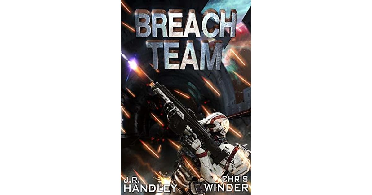 Breach Team by J.R. Handley