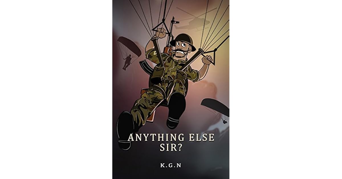 Anything Else Sir? by K.G. Nair