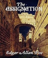 The Assignation by Edgar Allan Poe