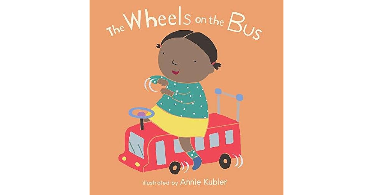 The Wheels on the Bus (Baby Board Books) by Annie Kubler