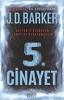 The Fifth To Die (4MK Thriller, #2) by J.D. Barker