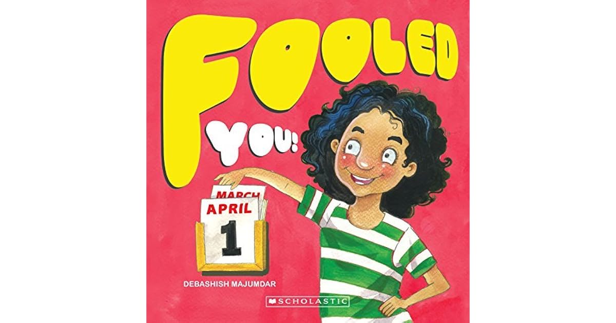 Fooled You! by Debashish Majumdar