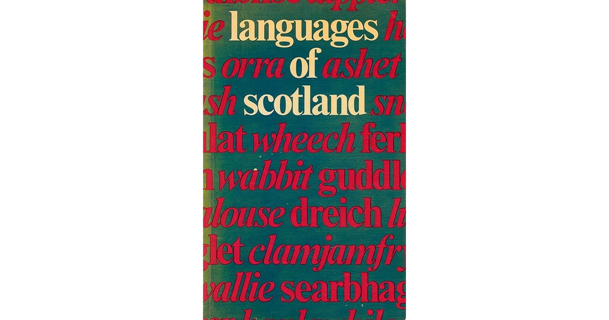 Languages of Scotland by A.J. Aitken