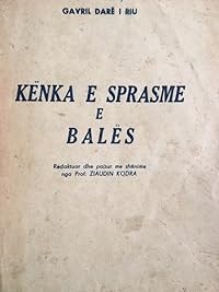 Kënga e sprasme e Balës by Gavril Dara i Riu