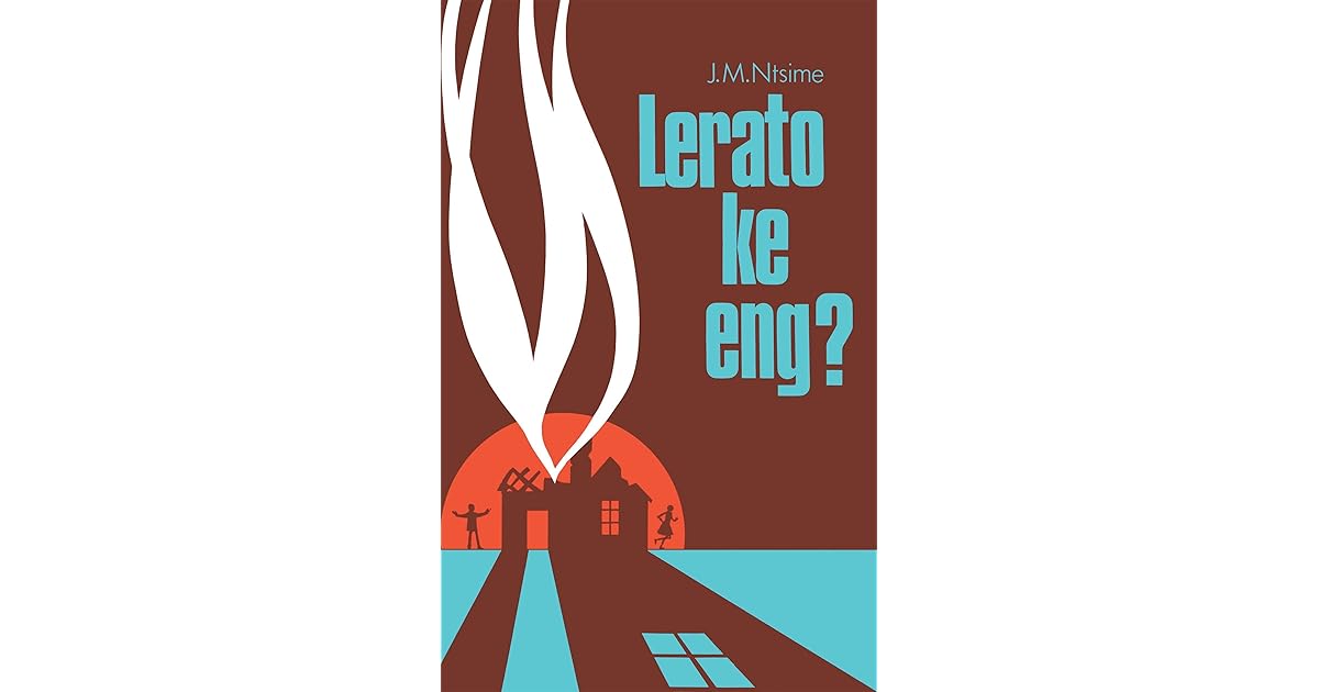 Lerato Ke Eng? by Joseph Motlhasedi Ntsime