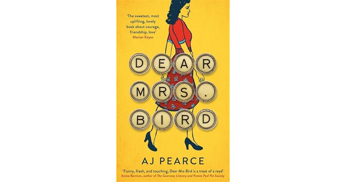 Dear Mrs Bird by A.J. Pearce