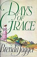 Days Of Grace by Brenda Jagger