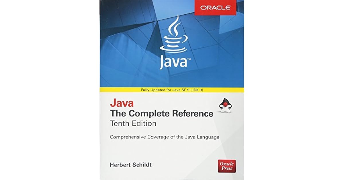 Java: The Complete Reference by Herbert Schildt