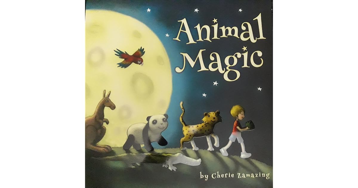 Animal Magic by Cherie Zamazing