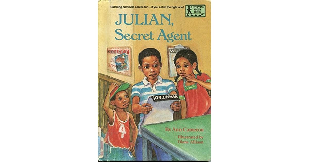 Julian, Secret Agent by Ann Cameron
