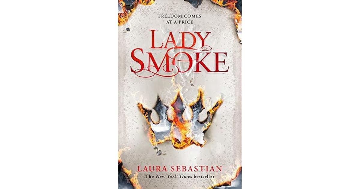 Lady Smoke (The Ash Princess Trilogy, #2) by Laura Sebastian